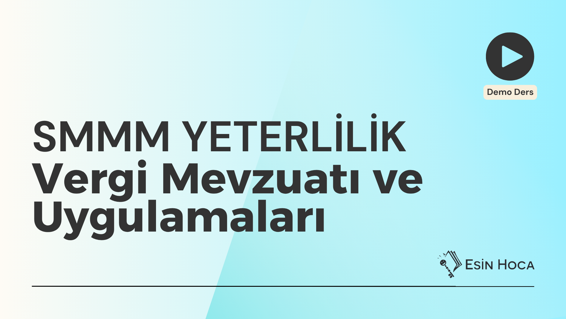 Esin Hoca | SMMM Yeterlilik Kategorisindeki Demo Eğitimler